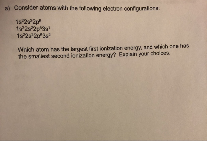 Solved A Consider Atoms With The Following Electron