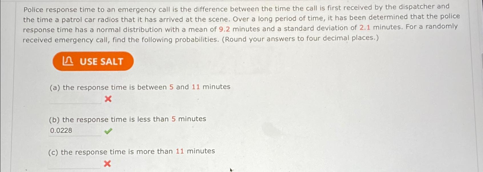 Police response time to an emergency call is the | Chegg.com