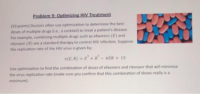 Solved Problem 9: Optimizing HIV Treatment (10 points) | Chegg.com