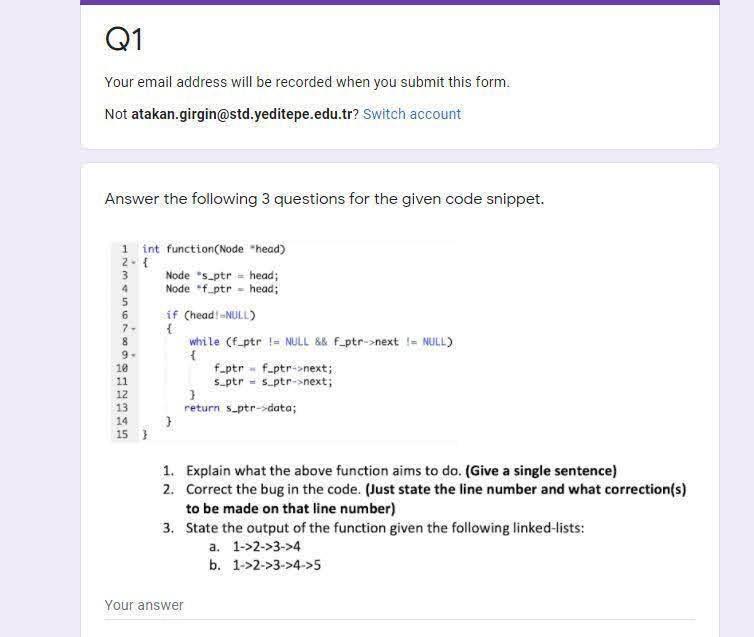 Solved Q1Your email address will be recorded when you submit | Chegg.com
