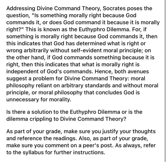 Addressing Divine Command Theory, Socrates poses the | Chegg.com