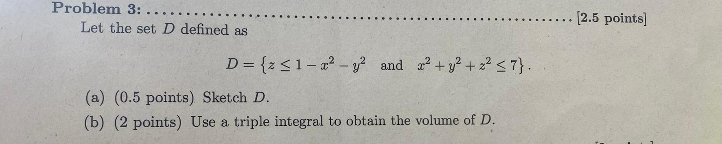 Solved Let the set D ﻿defined asD={z≤1-x2-y2 ﻿and | Chegg.com