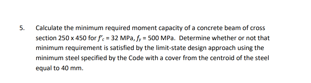 Calculate the minimum required moment capacity of ﻿a | Chegg.com