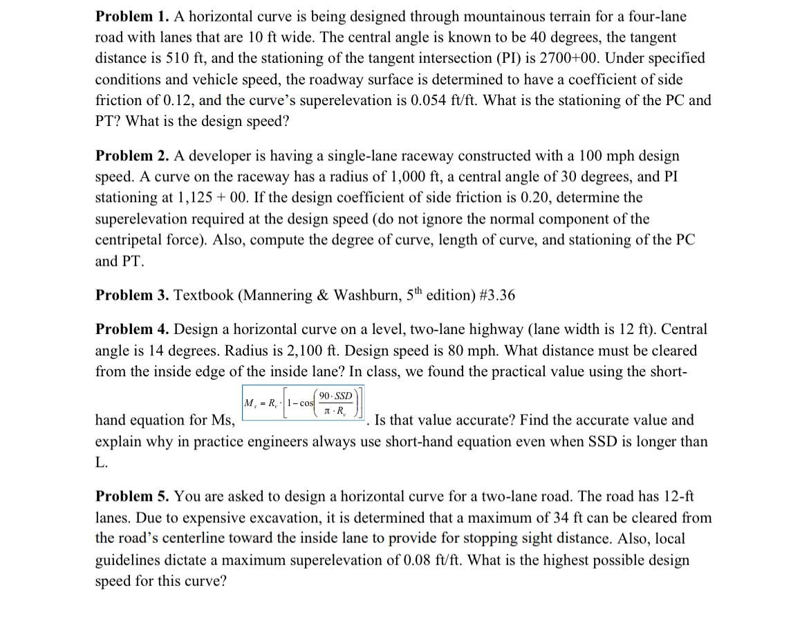 Solved Problem 1. ﻿A horizontal curve is being designed | Chegg.com