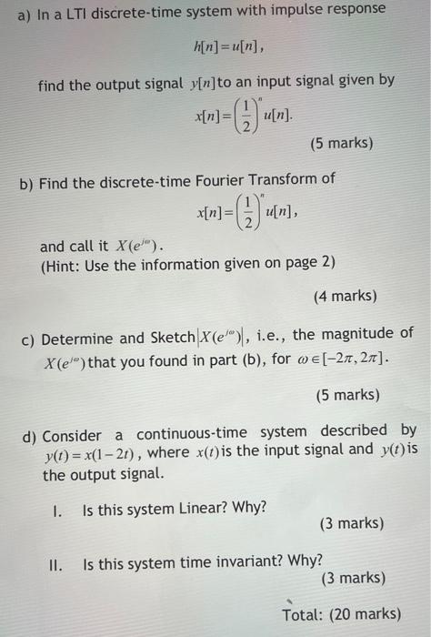 Solved a) In a LTI discrete-time system with impulse | Chegg.com