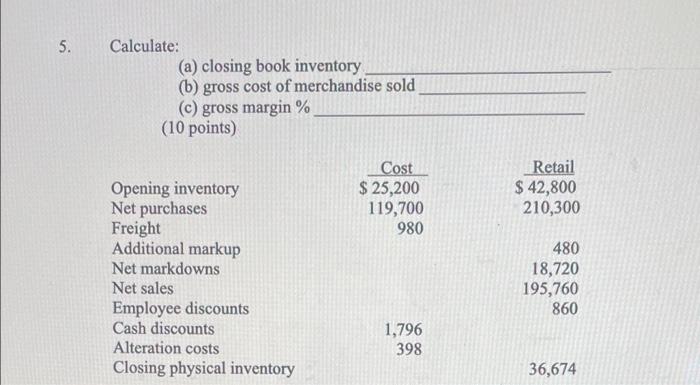 Solved 5. Calculate: (a) closing book inventory (b) gross | Chegg.com