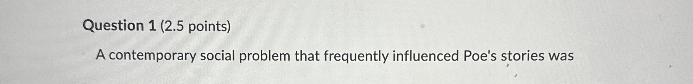 Solved Question 1 (2.5 ﻿points)A contemporary social problem | Chegg.com