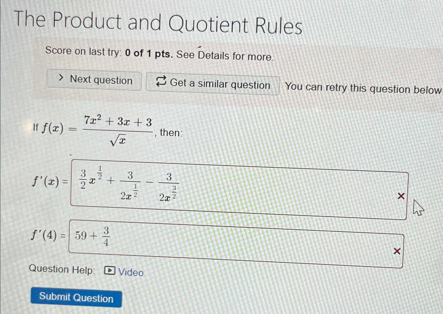 Solved The Product and Quotient RulesScore on last try: 0 | Chegg.com