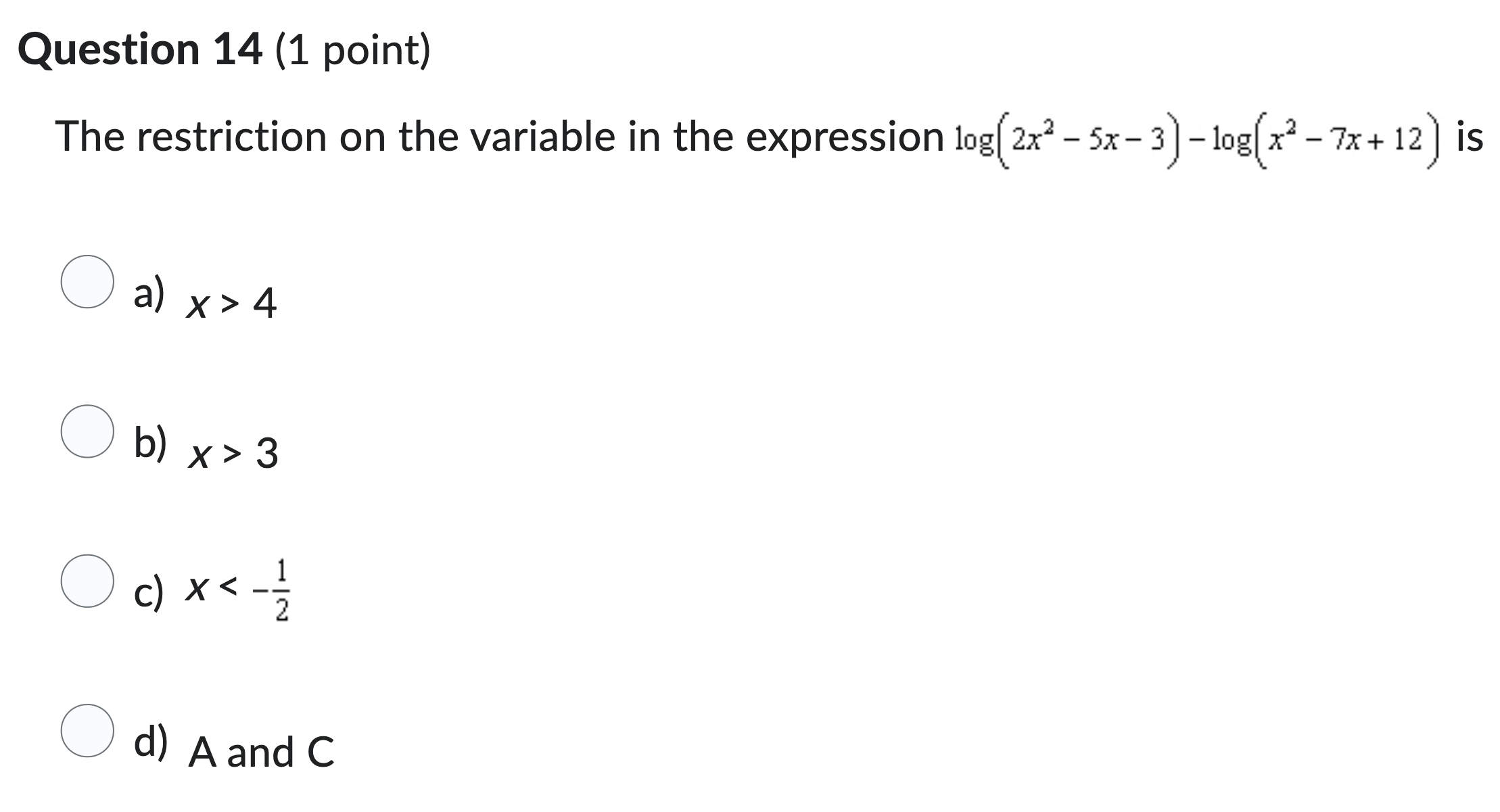 Solved Question 14 (1 ﻿point)The restriction on the variable | Chegg.com