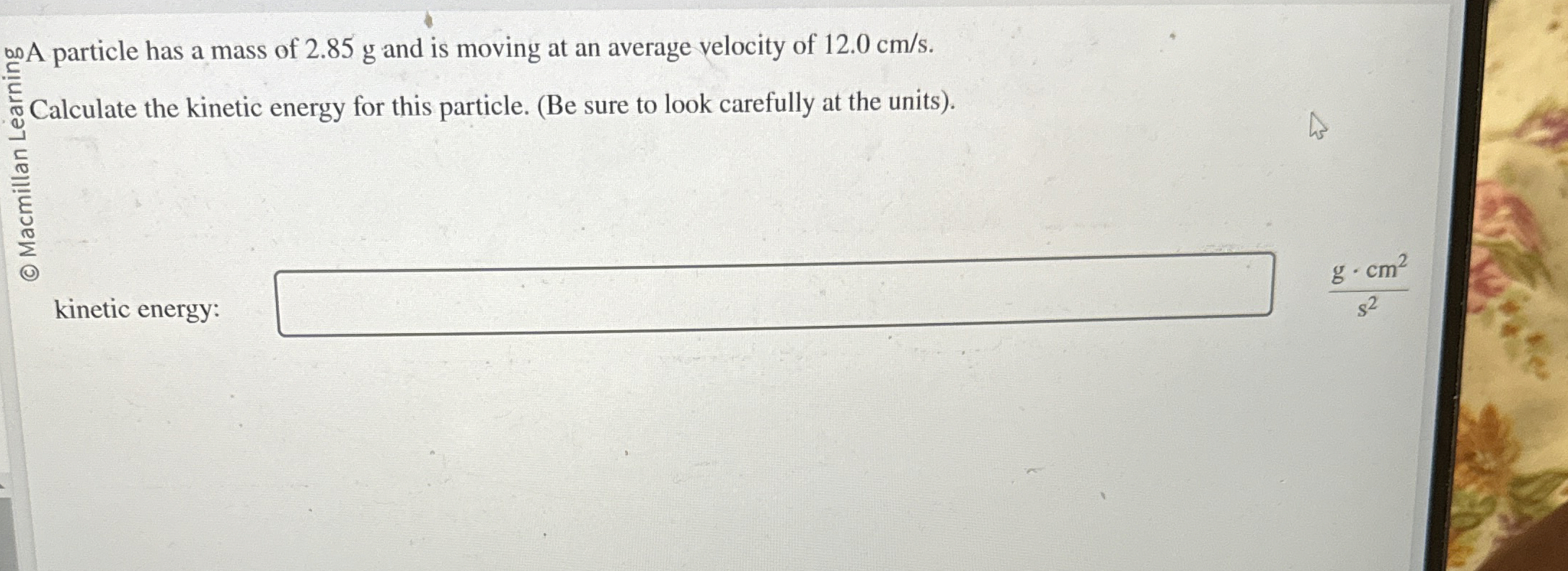 A particle has a mass of 2.85 ﻿g and is moving at an | Chegg.com