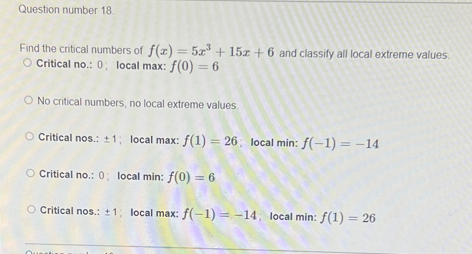 Solved Question number 18.Find the critical numbers of | Chegg.com