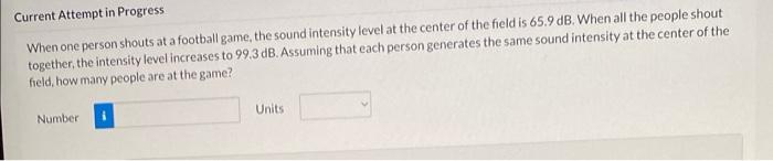Solved Current Attempt in Progress When one person shouts at | Chegg.com