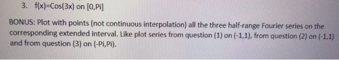 Solved Calculate the even extension, the odd extension and | Chegg.com