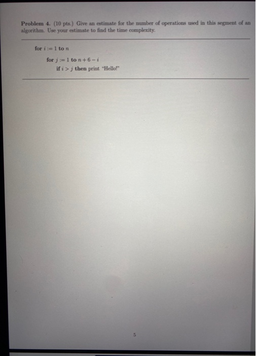 Solved Problem 4. (10 pts.) Give an estimate for the number | Chegg.com