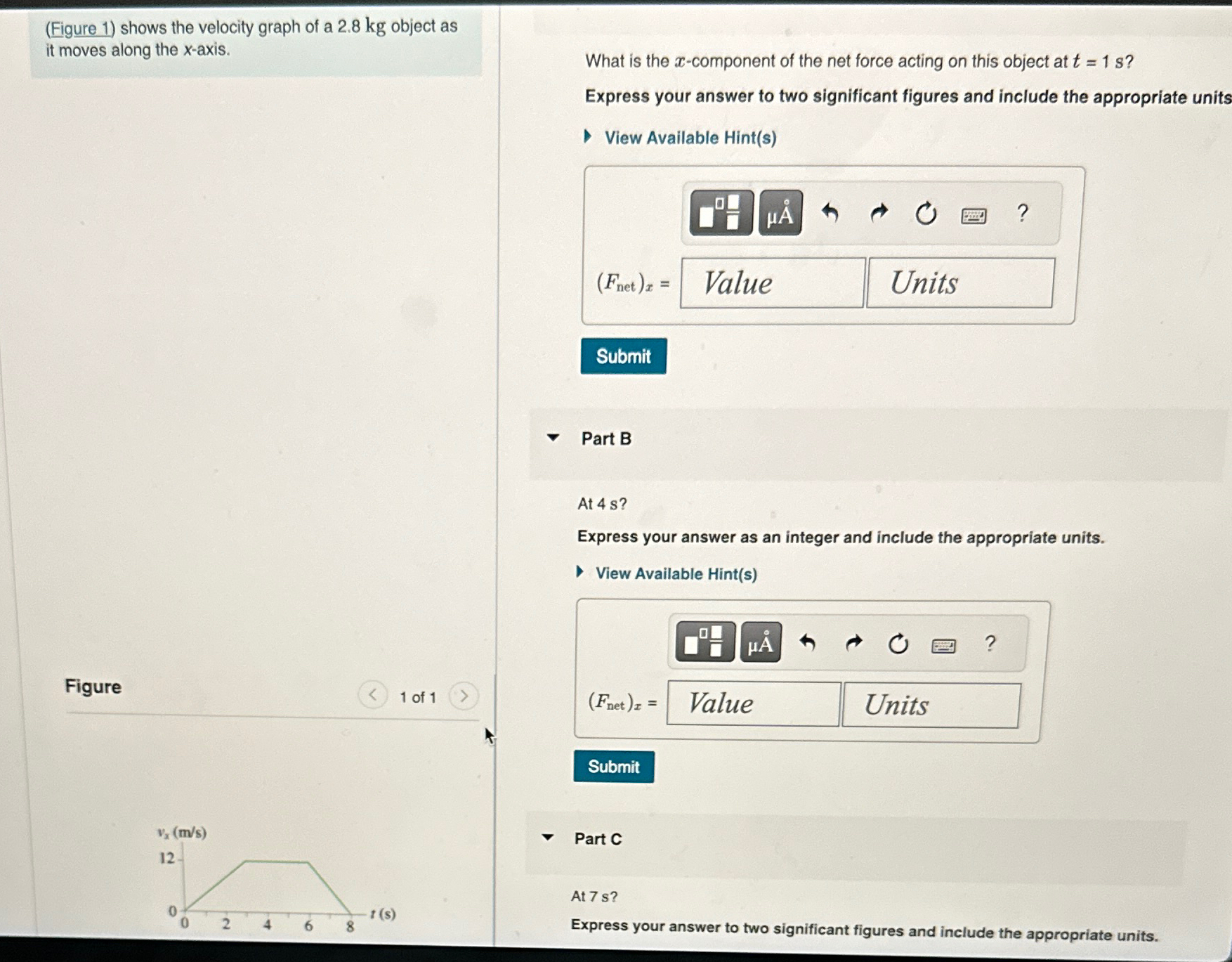 Solved (Figure 1) ﻿shows the velocity graph of a 2.8kg | Chegg.com
