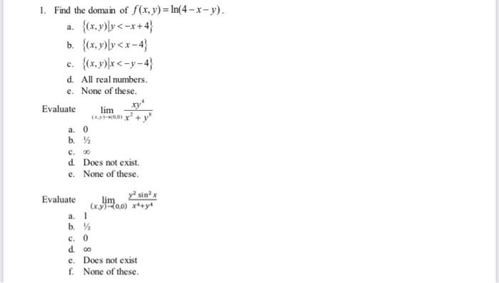Solved 1. Find the domain of f(x,y)=ln(4−x−y). a. | Chegg.com