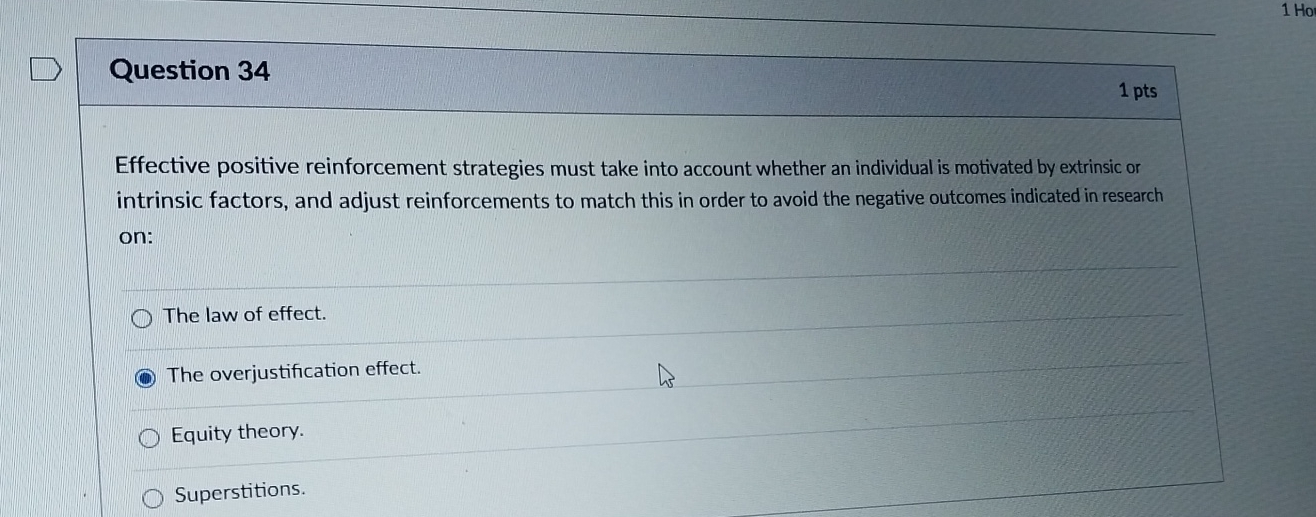 Solved Question 341 ﻿ptsEffective positive reinforcement | Chegg.com
