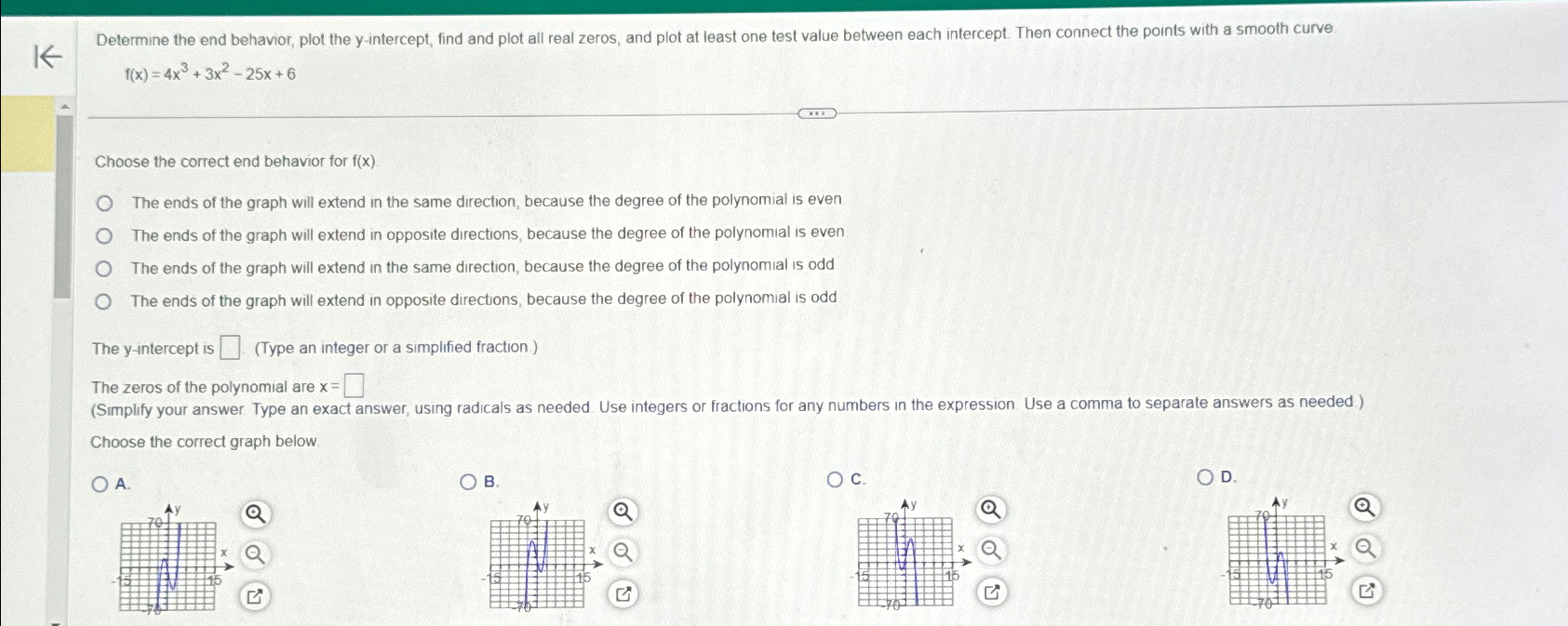 Solved Determine the end behavior, plot the y-intercept, | Chegg.com