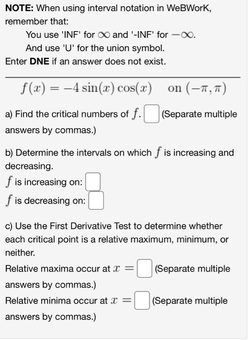 Solved NOTE: When using interval notation in WebWork, | Chegg.com