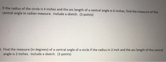 Solved If the radius of the circle is 4 inches and the arc | Chegg.com