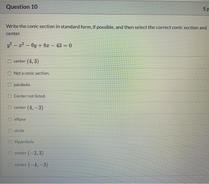Solved Question 10 57 Write the conic section in standard | Chegg.com