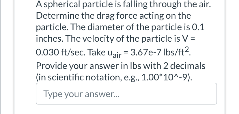 Solved A spherical particle is falling through the air. | Chegg.com