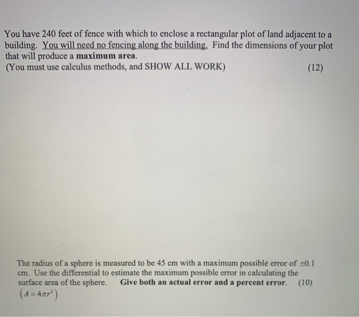 Solved You have 240 feet of fence with which to enclose a | Chegg.com