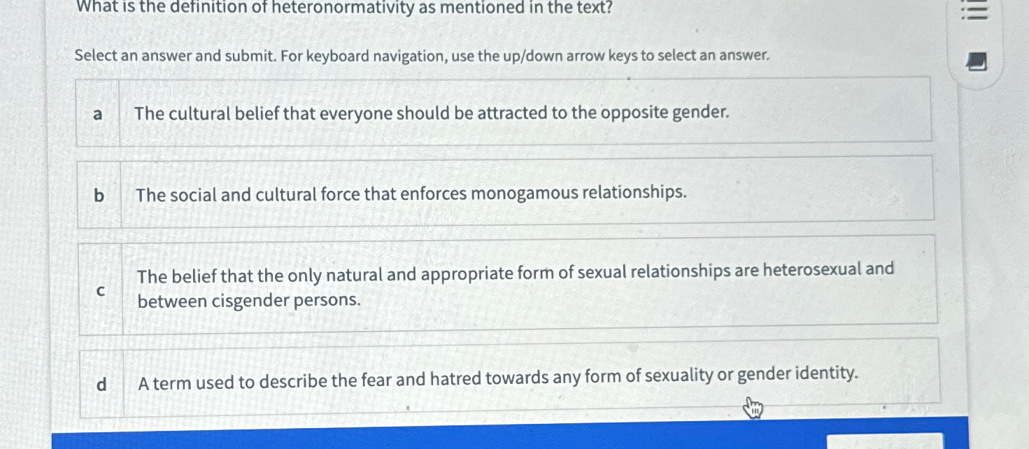 Solved What is the definition of heteronormativity as | Chegg.com