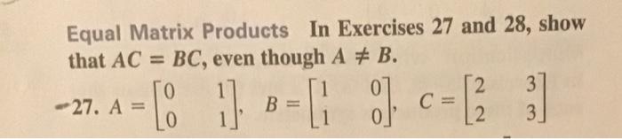 Solved Equal Matrix Products In Exercises 27 and 28, show | Chegg.com