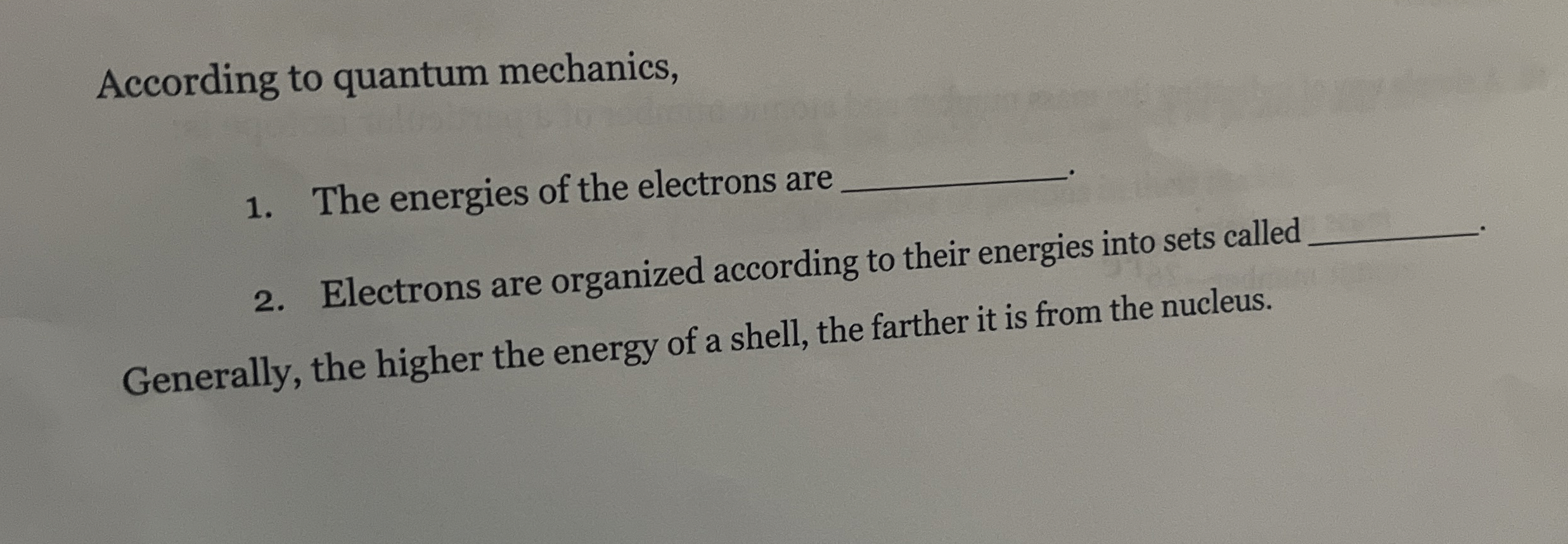 Solved According to quantum mechanics,The energies of the | Chegg.com