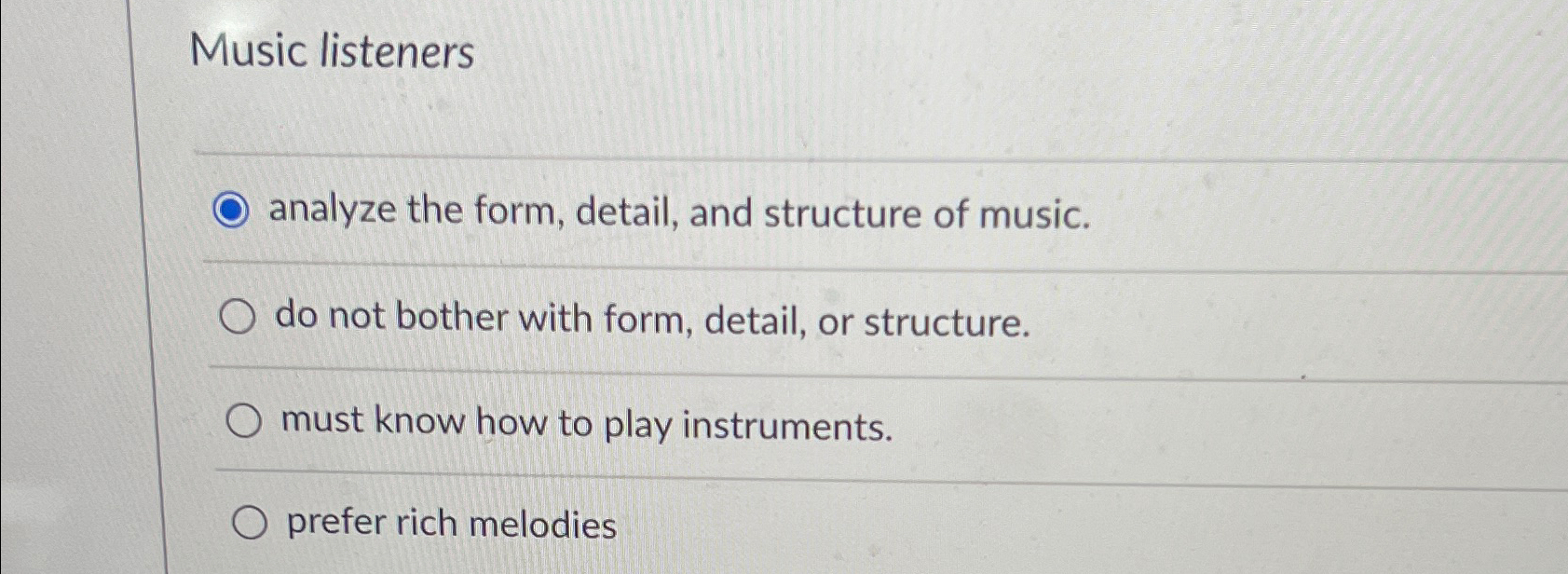 Solved Music listenersanalyze the form, detail, and | Chegg.com