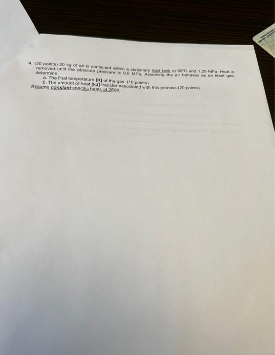 Solved 4. ( 30 points) 20 kg of air is contained within a | Chegg.com
