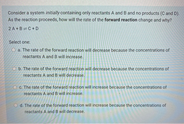 Solved Consider a system initially containing only reactants | Chegg.com