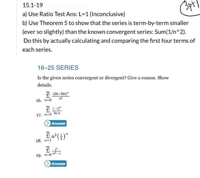 Solved 15.1-19 a) Use Ratio Test Ans: L=1 (Inconclusive) b) | Chegg.com