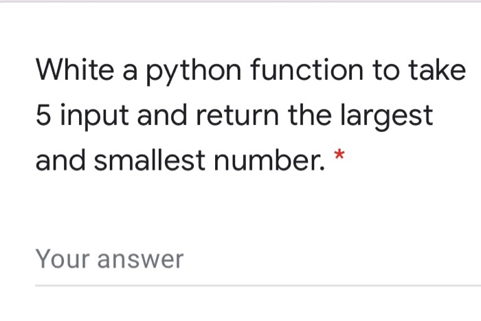 Solved White a python function to take 5 input and return | Chegg.com