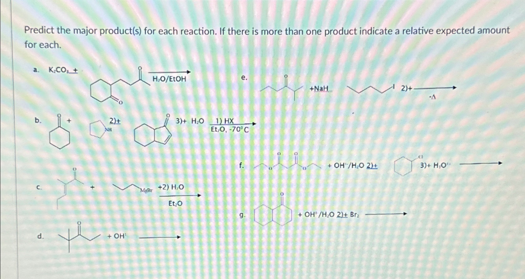Solved Predict the major product(s) ﻿for each reaction. If | Chegg.com