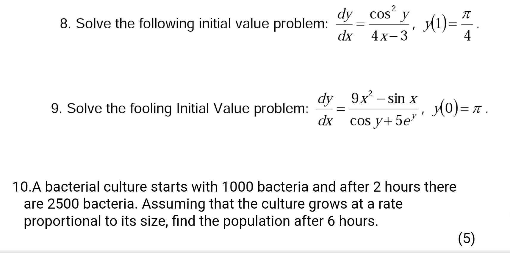 Solved 8. Solve the following initial value problem: | Chegg.com