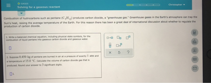 Solved O GASES Solving for a gaseous reactant Christopher | Chegg.com