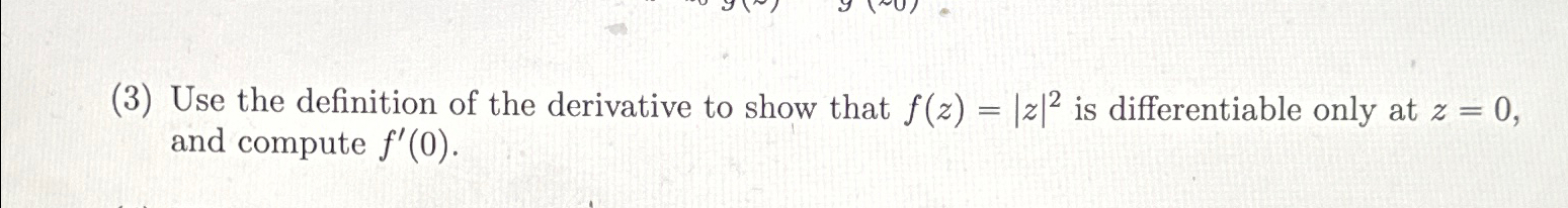 Solved (3) ﻿Use the definition of the derivative to show | Chegg.com