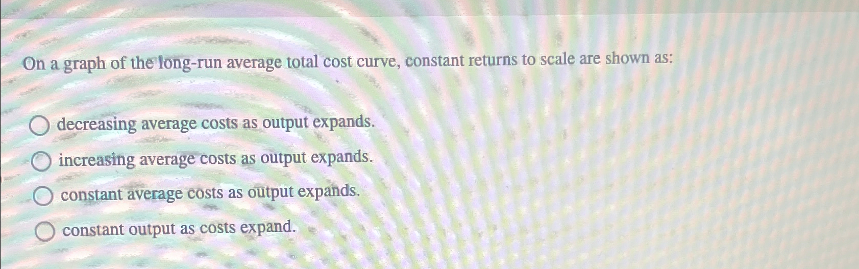 Solved On a graph of the long-run average total cost curve, | Chegg.com