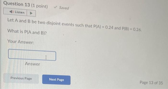 Solved Let A and B be two disjoint events such that | Chegg.com