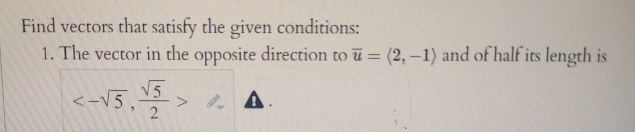 Solved Find vectors that satisfy the given conditions:The | Chegg.com