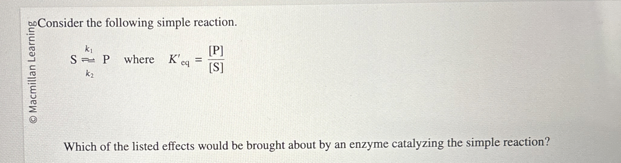Solved ?∞ ﻿Consider the following simple reaction.S=?k1P, | Chegg.com
