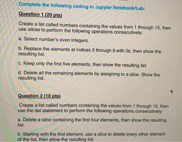 Solved Complete the following coding in Jupyter | Chegg.com