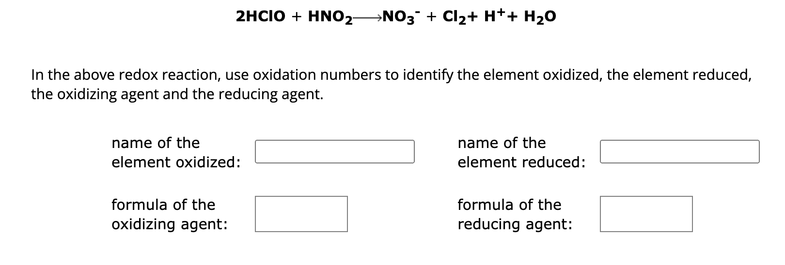 Solved 2HClO+HNO2longrightarrowNO3-+Cl2+H++H2OIn the above | Chegg.com