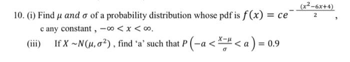 Solved 10. (i) Find μ and σ of a probability distribution | Chegg.com