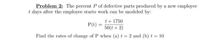 Solved Problem 2: The percent P of defective parts produced | Chegg.com