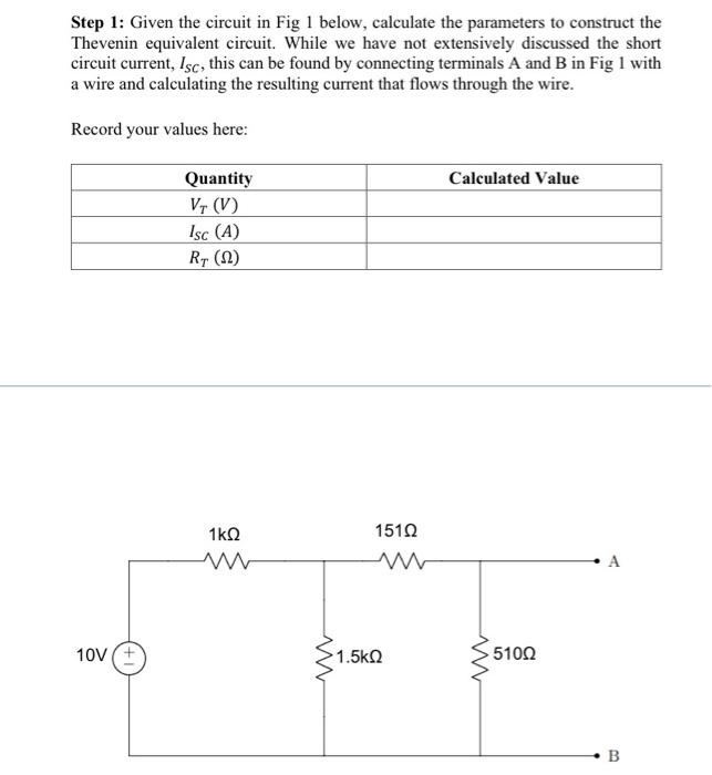 Solved Step 1: Given the circuit in Fig 1 below, calculate | Chegg.com