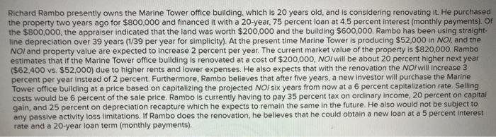 Solved Richard Rambo presently owns the Marine Tower office | Chegg.com