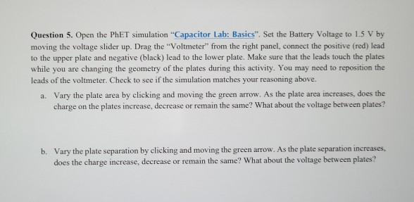 Solved Question 5. Open the PhET simulation Capacitor Lab: | Chegg.com